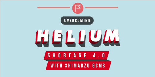 Overcoming Helium Shortage with Shimadzu's GCMS