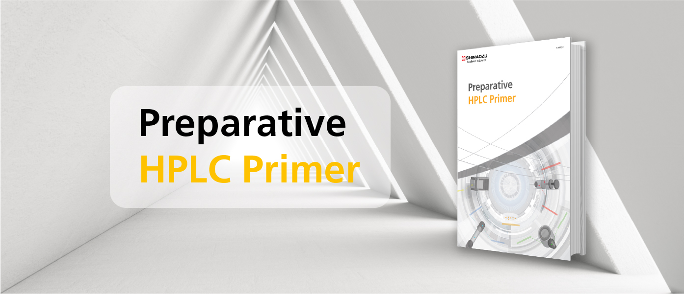 Preparative HPLC Primer
